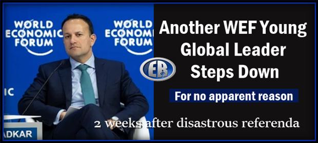 Ireland's WEF Leader Leo Varadkar Steps Down - Europe Reloaded