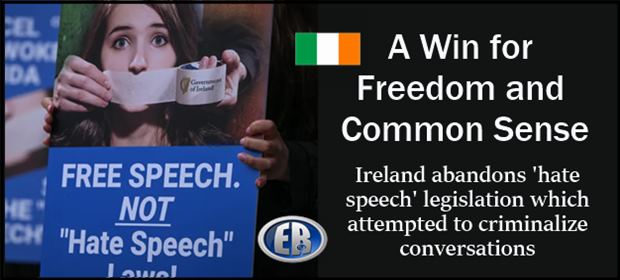 Ireland drops controversial “hate speech” legislation to criminalise ...