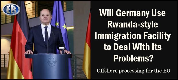 Germany Could Adopt Rwanda Plan Instituted and Paid for by U.K ...