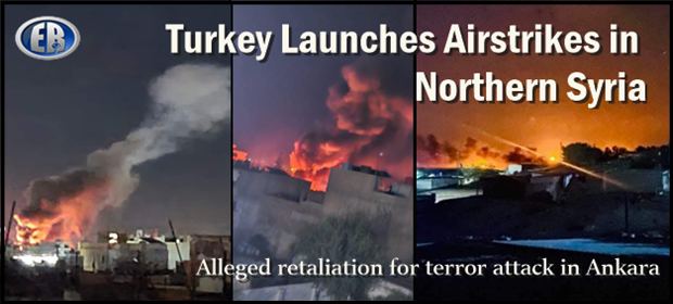 Turkey Bombs US Proxies In Northeast Syria Following Ankara Terror ...