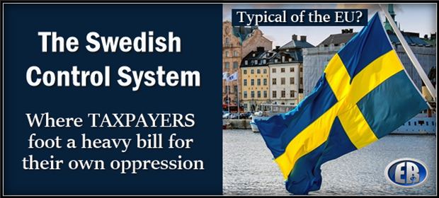 The Swedish "System" Of Control - Europe Reloaded