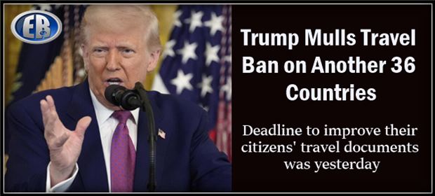 Trump Admin Considers Expanding Travel Restrictions To 36 Additional ...