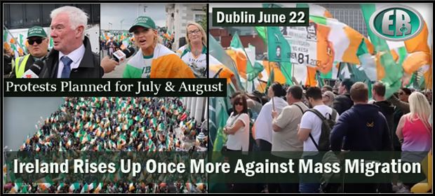 Ireland Continues to Rise Up Against Mass Migration - Europe Reloaded