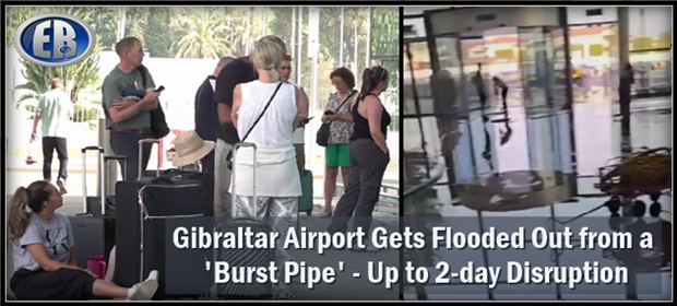 Gibraltar: Passengers stranded as airport terminal floods - Europe Reloaded
