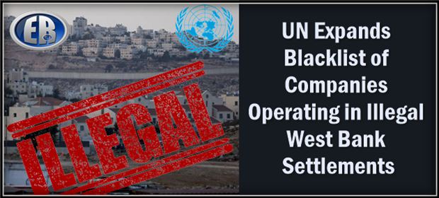 UN blacklist expands to 158 firms over Israeli settlement ties - Europe ...